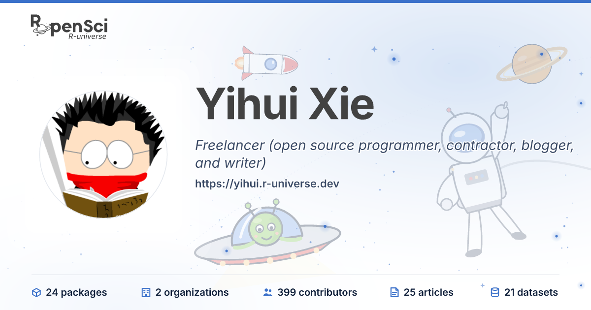 R-universe - yihui (Yihui Xie)